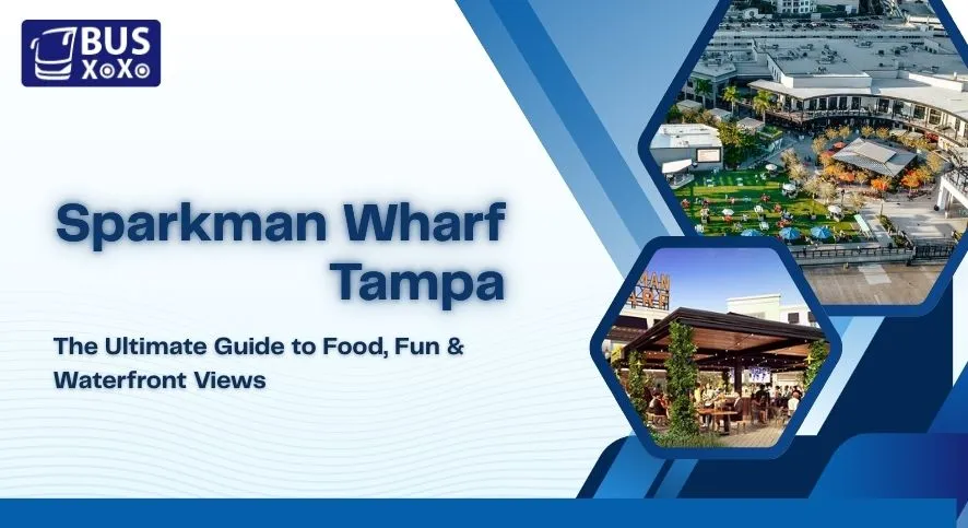 Sparkman Wharf Tampa: La guía definitiva de comida, diversión y vistas ...
