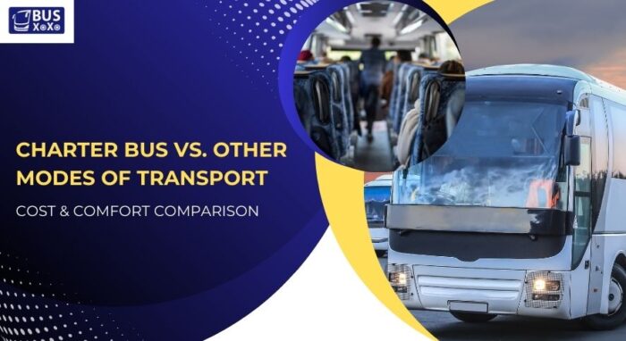 Charter Bus vs Other Modes of Transport: Which Is Best?